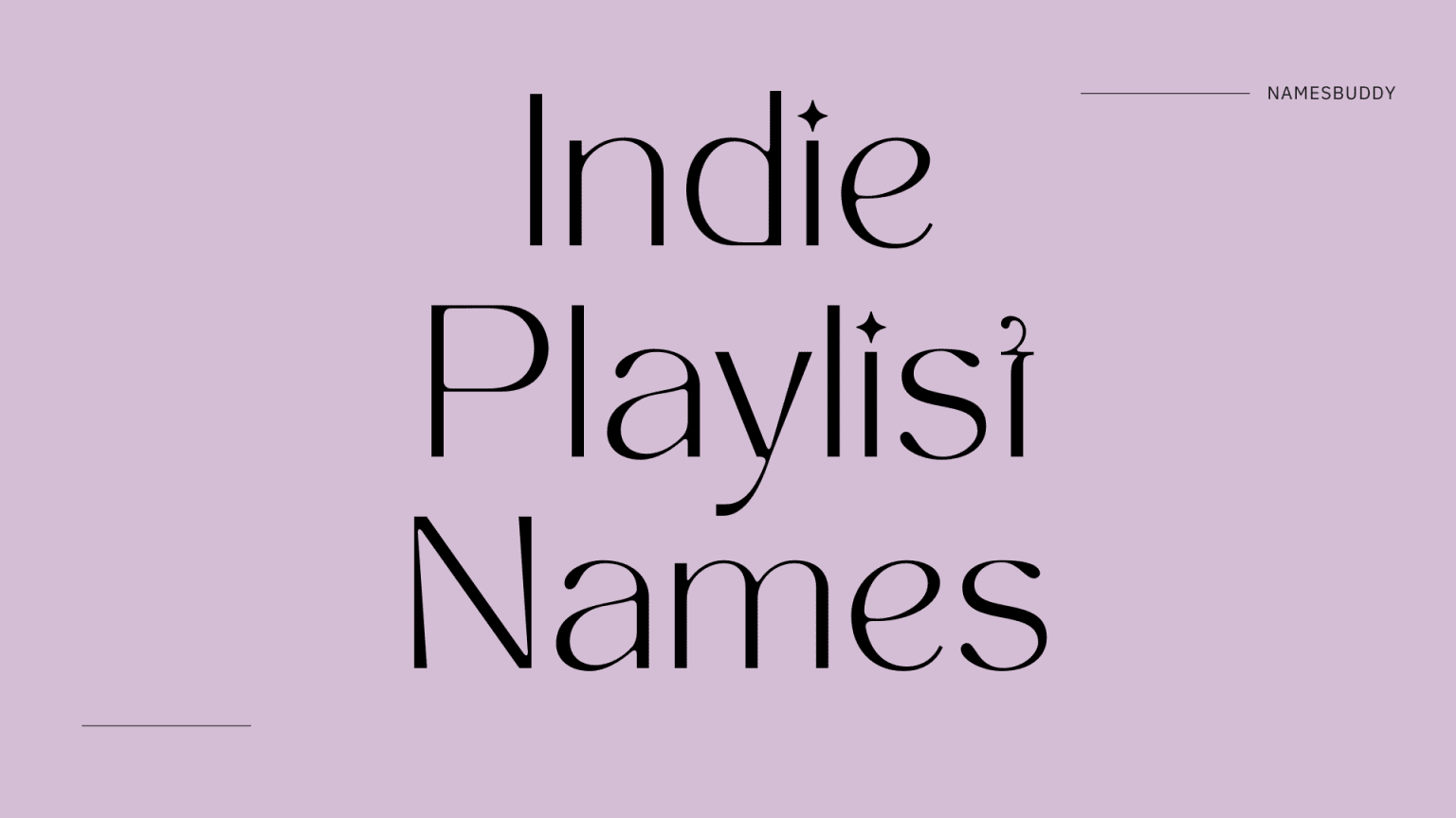 200+ Awesome Chill Playlist Names