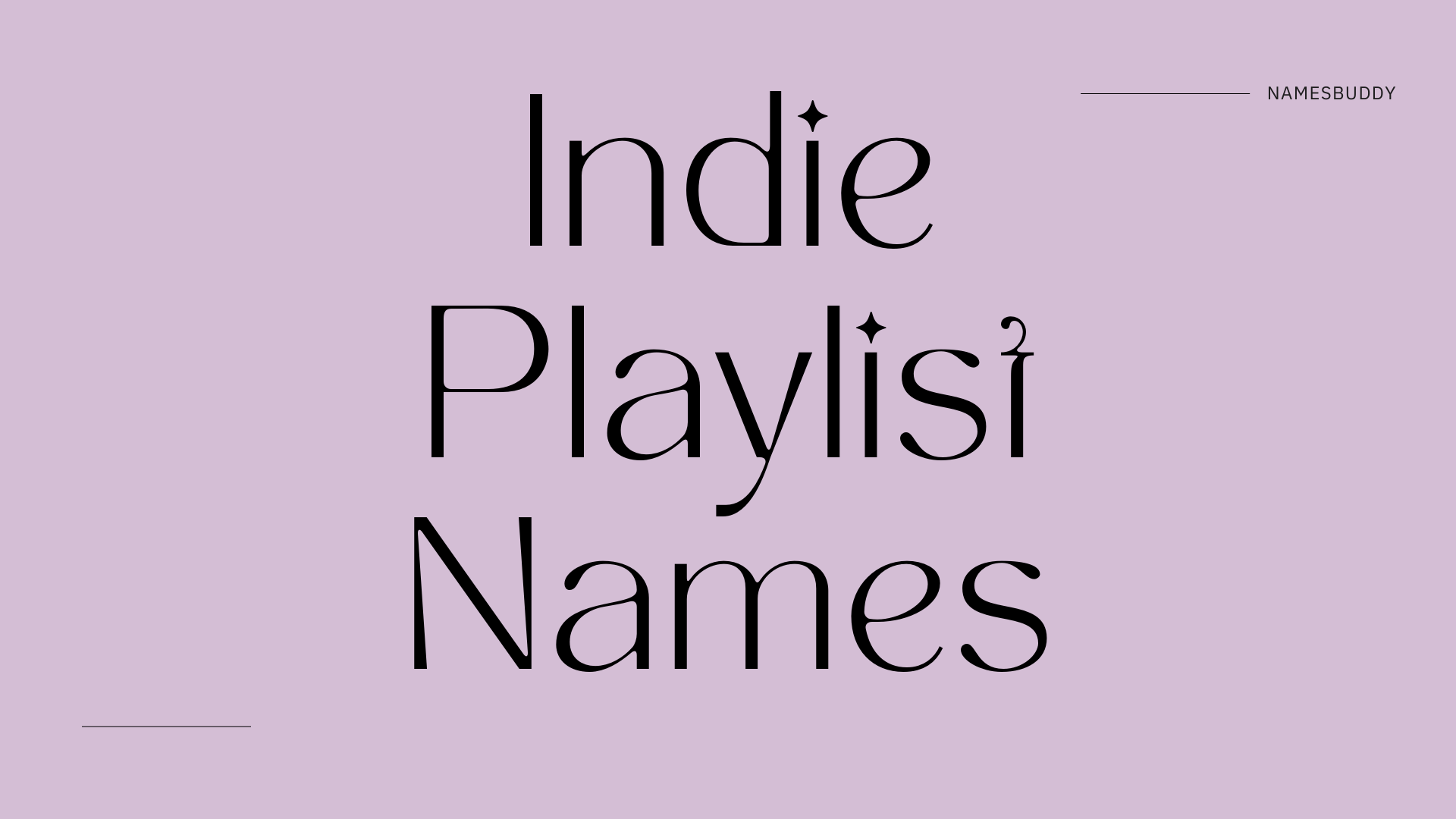 500 Cool Indie Playlist Names For Indie Music NamesBuddy 500 Cool Indie Playlist Names For Indie Music NamesBuddy