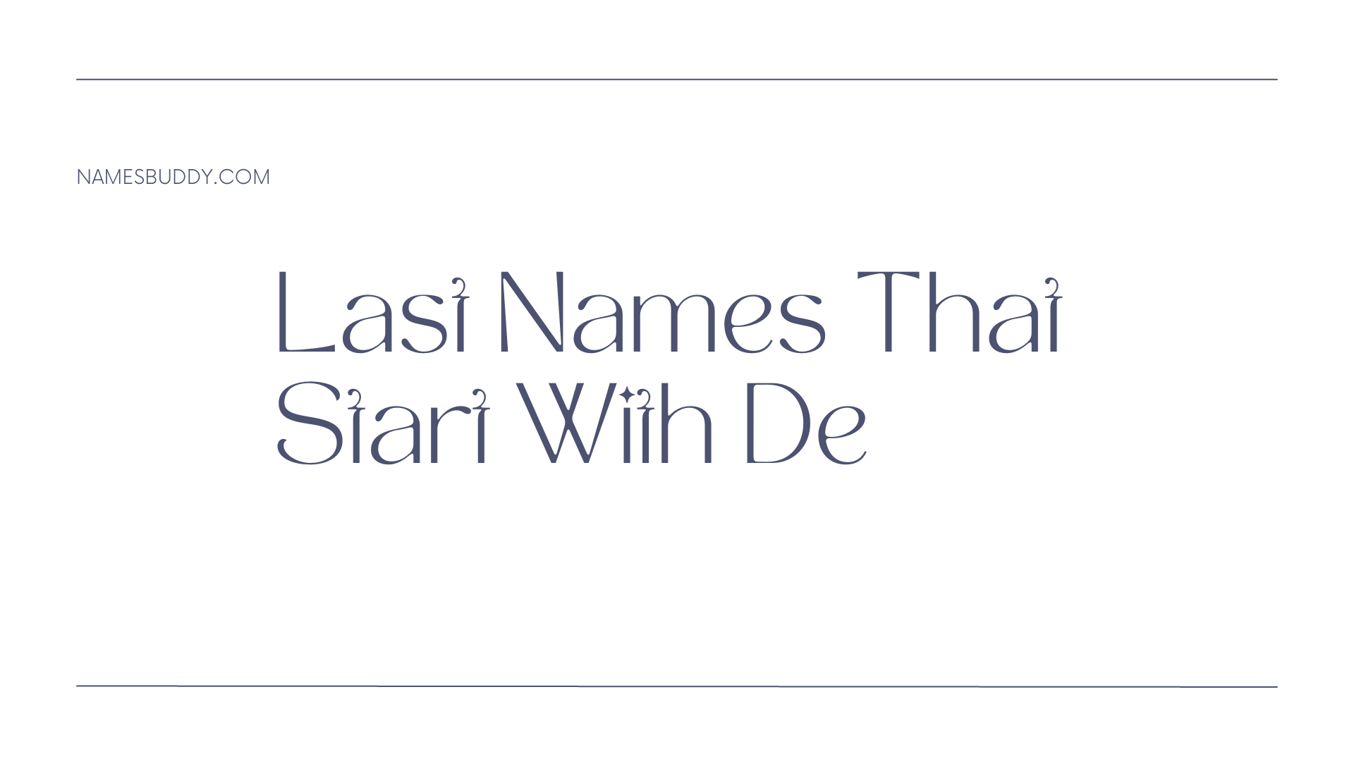 38 Last Names That Start With De NamesBuddy 38 Last Names That Start With De NamesBuddy