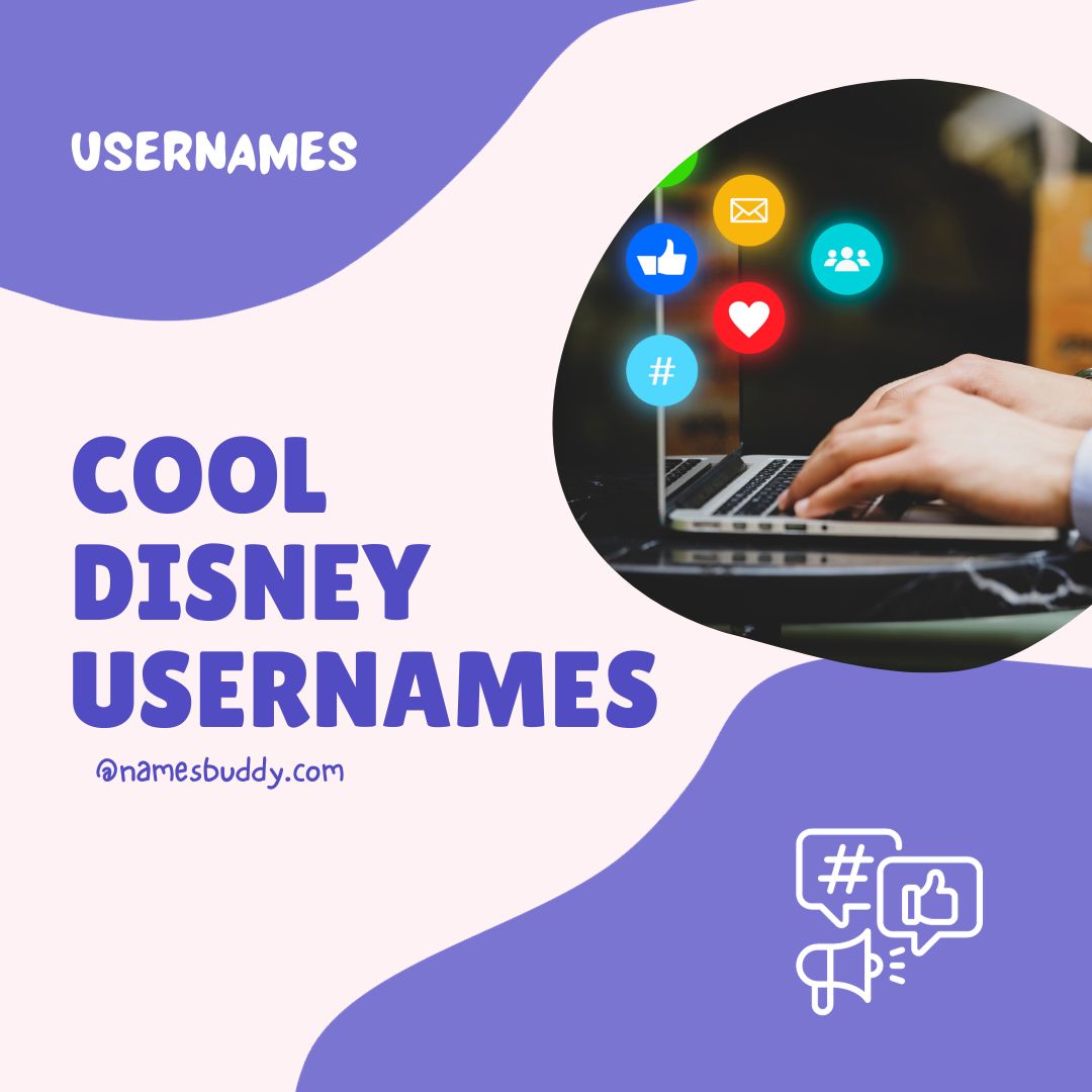 100+ Cool Disney Usernames And Nicknames Collection - NamesBuddy