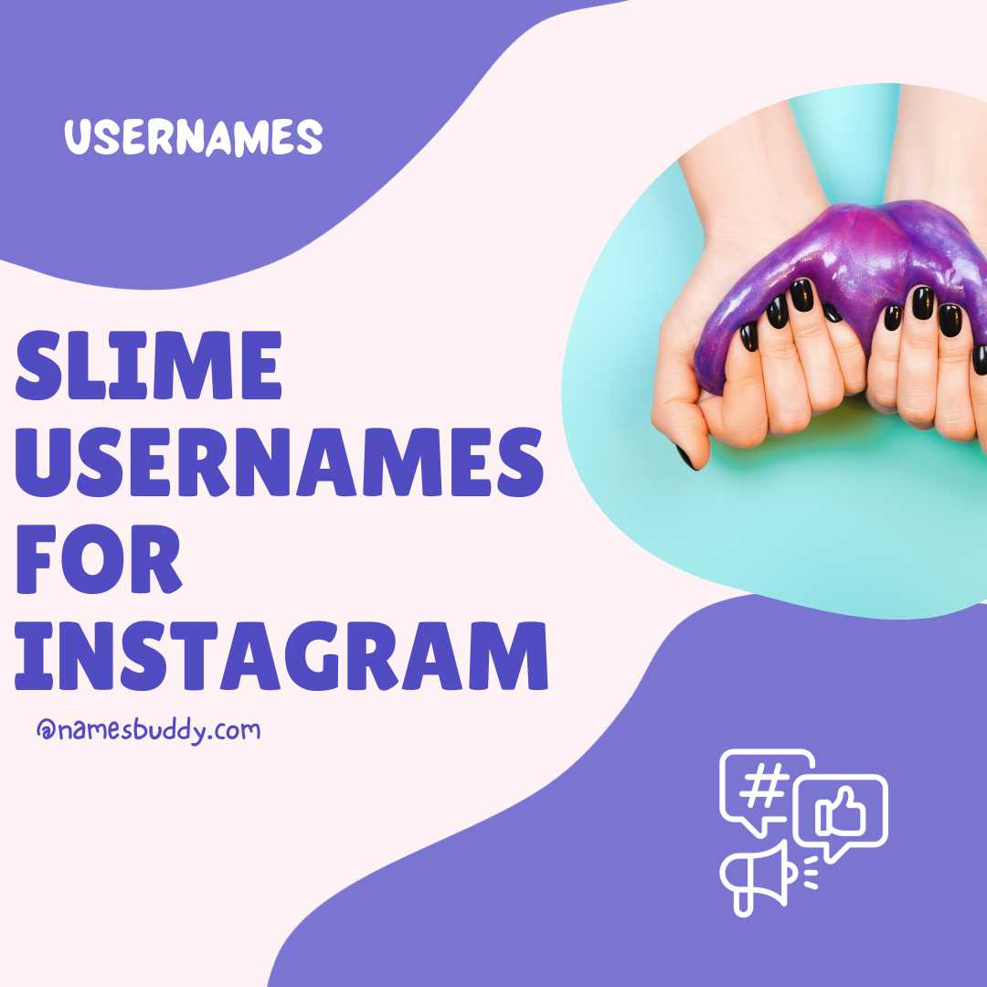 150+ Slime Usernames for Instagram - Names Buddy