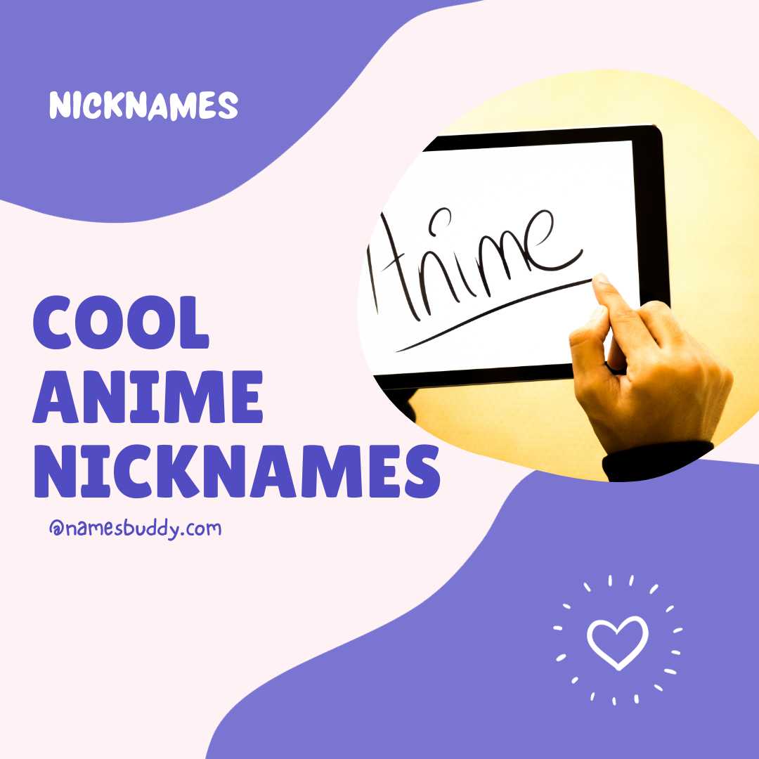 200+ Cool Anime Nicknames To Consider- NamesBuddy