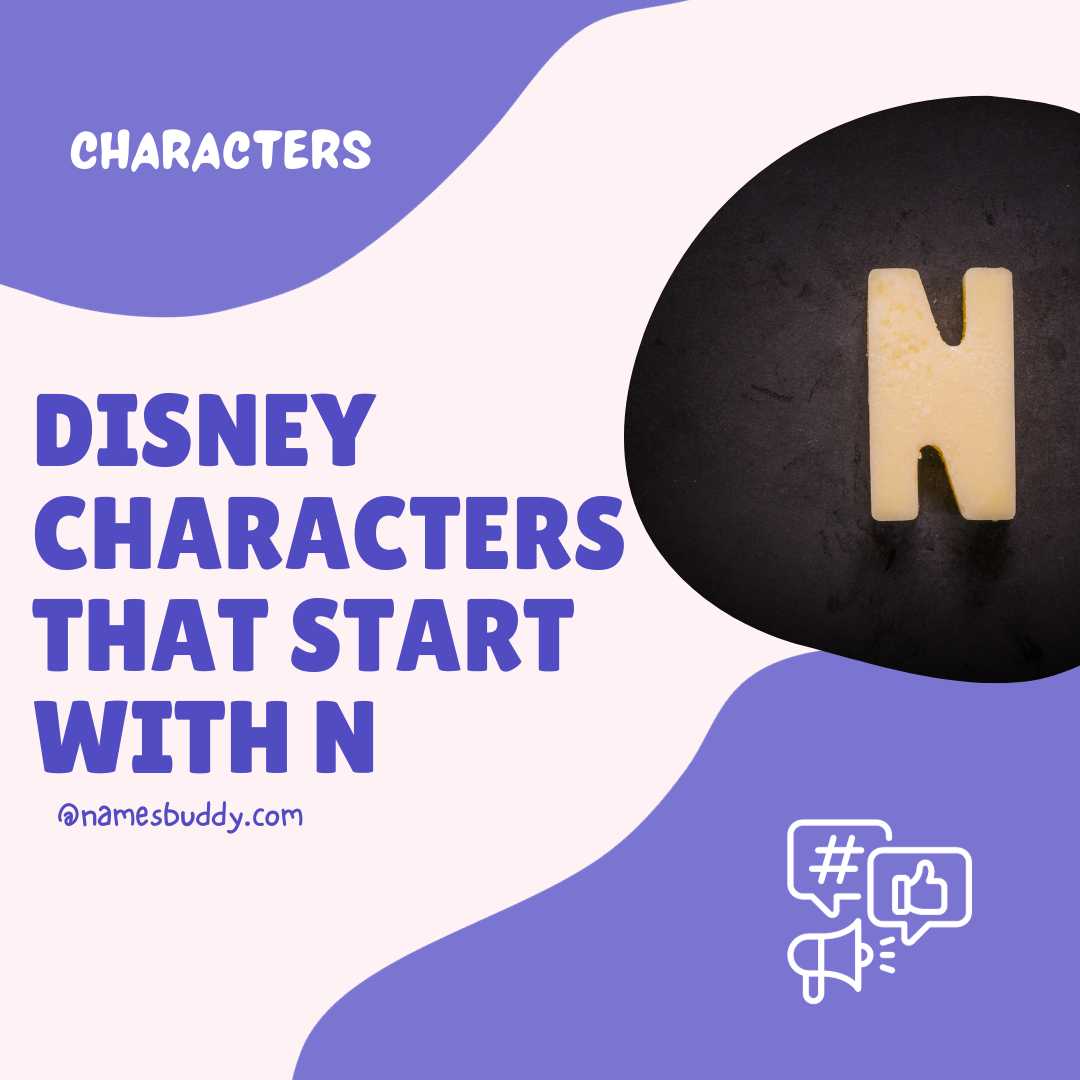 Disney Characters That Start With N - NamesBuddy