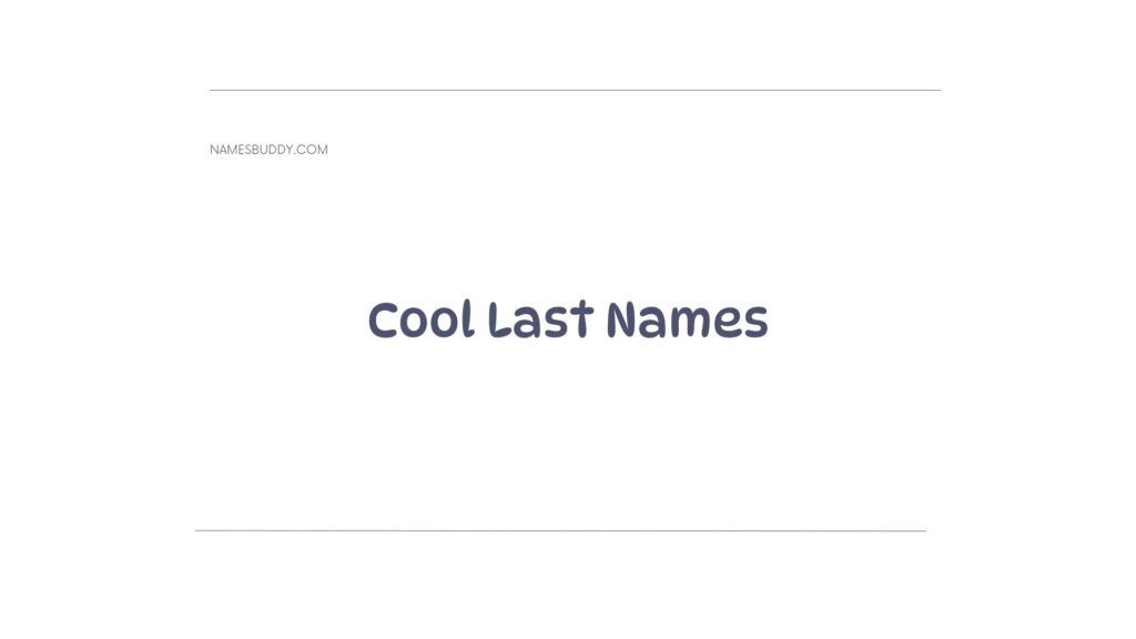 100 Classy Last Names