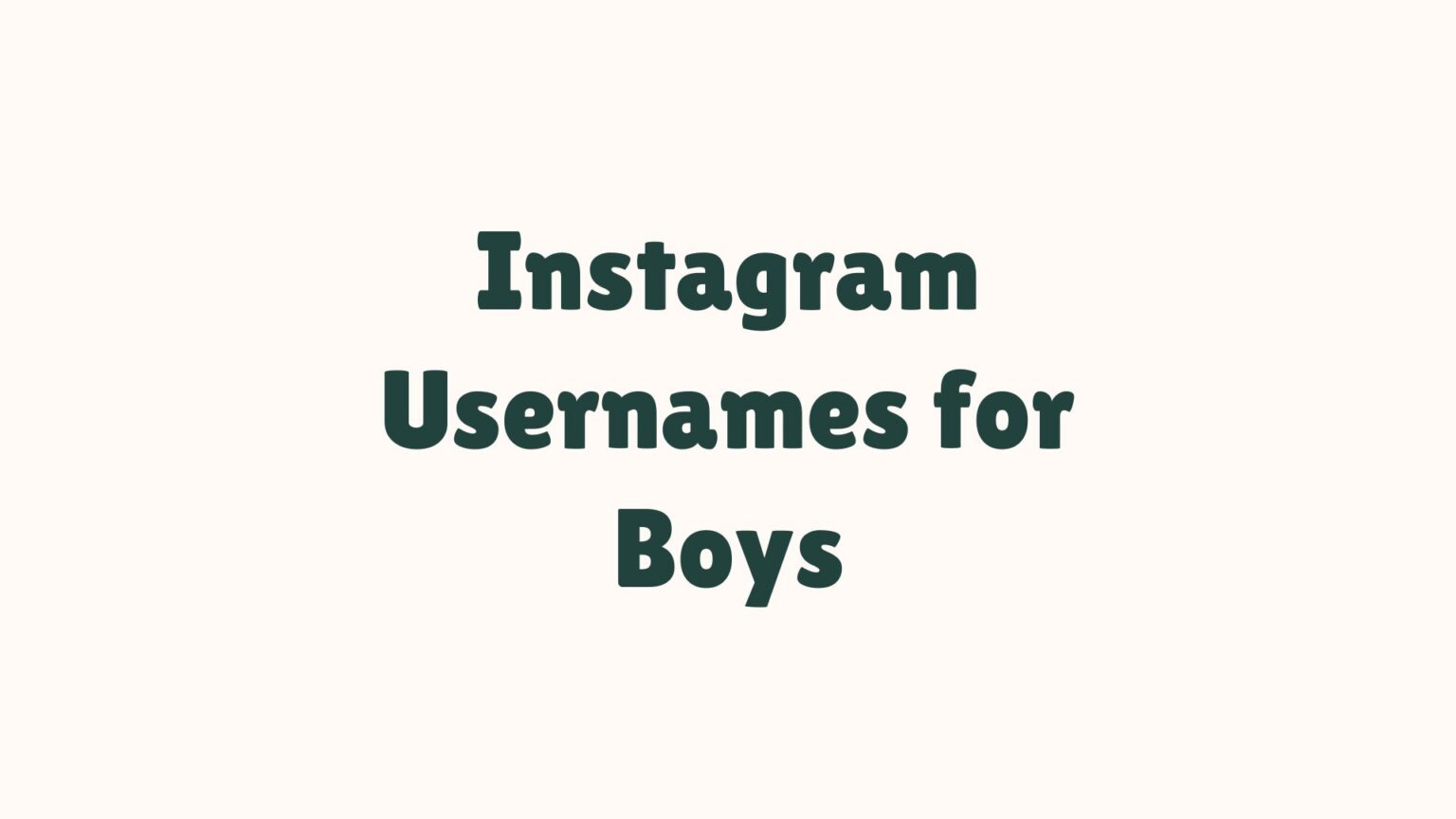 210+ Badass Usernames for Boys (TikTok; Instagram)