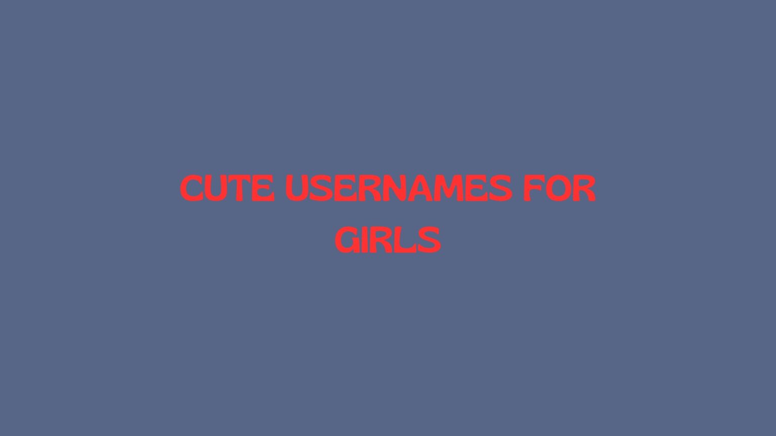 100 Trendy Username Ideas For Gamers (Girl Edition)