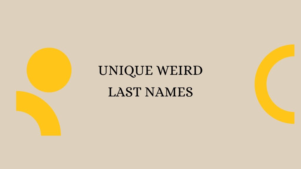 100 Cool Rare Last Names