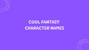 100 Male Fantasy Character Names