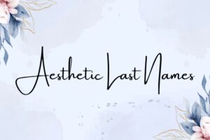 100 Attractive Nature Last Names