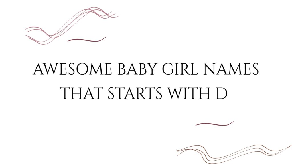 100 Unique Baby Girl Names That Start With N