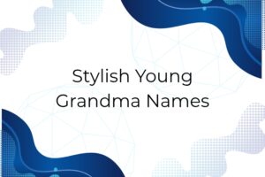 90+ Italian Grandma Names