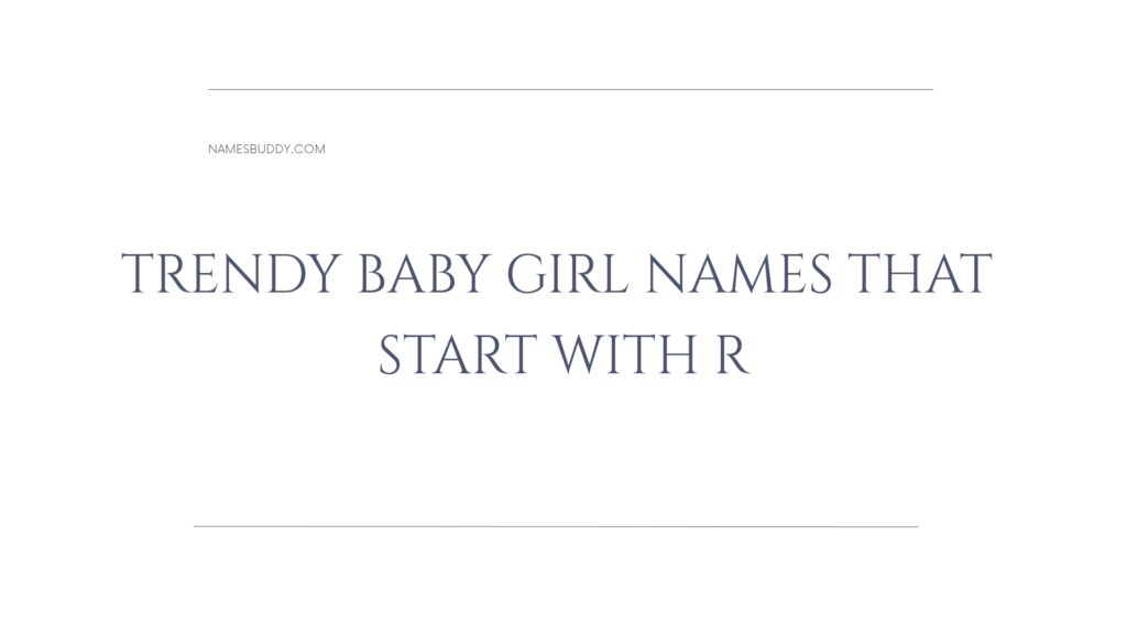 100 Trendy Romanian Baby Girl Names