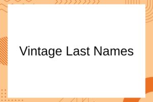100 Classy Last Names