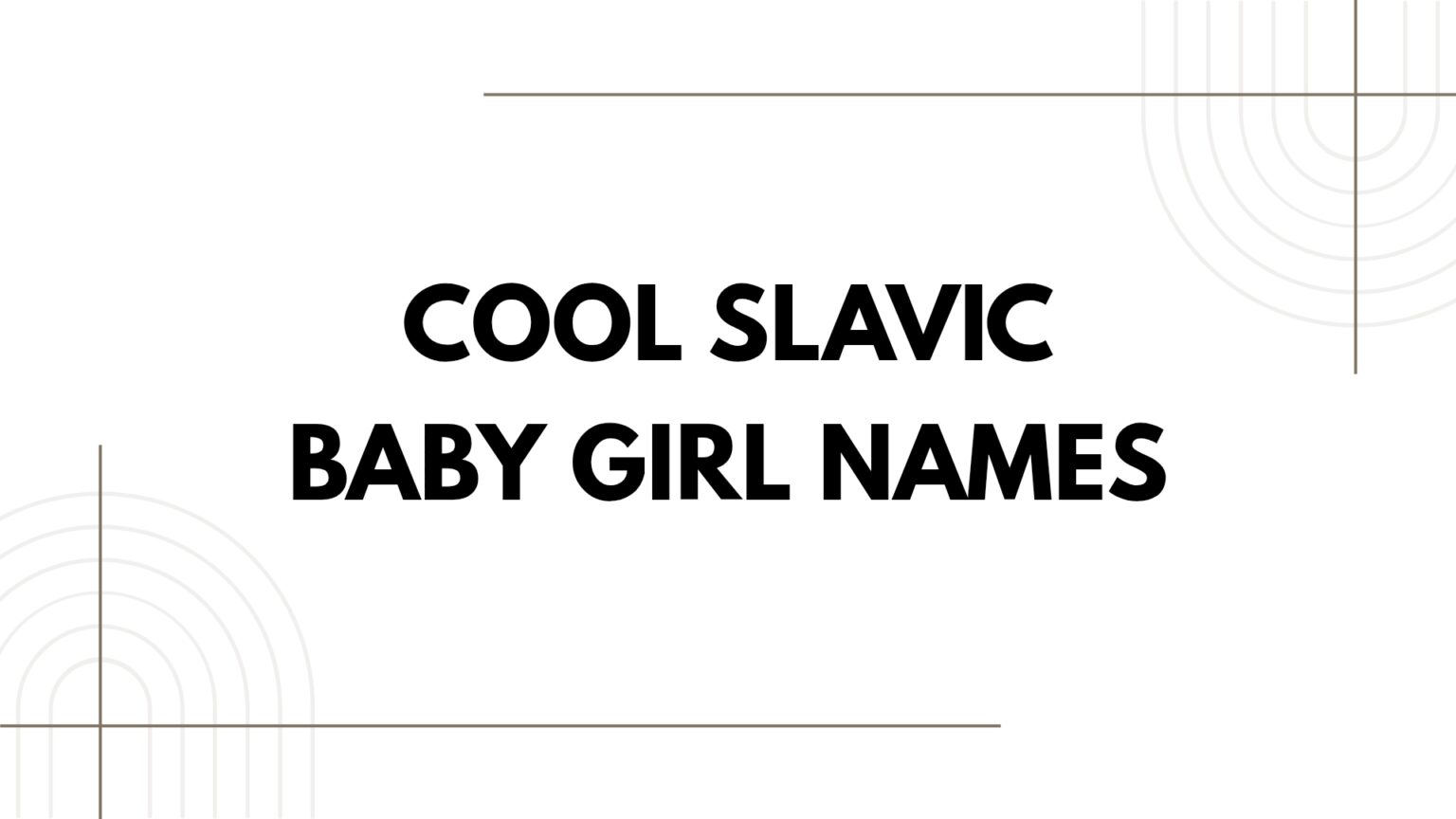 100 Attractive Russian Baby Girl Names