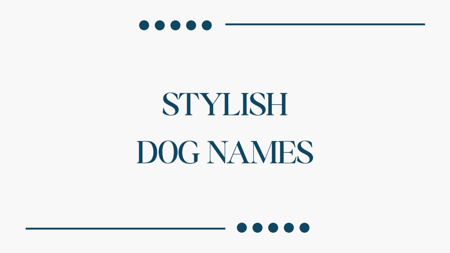 100 Rare Dog Names