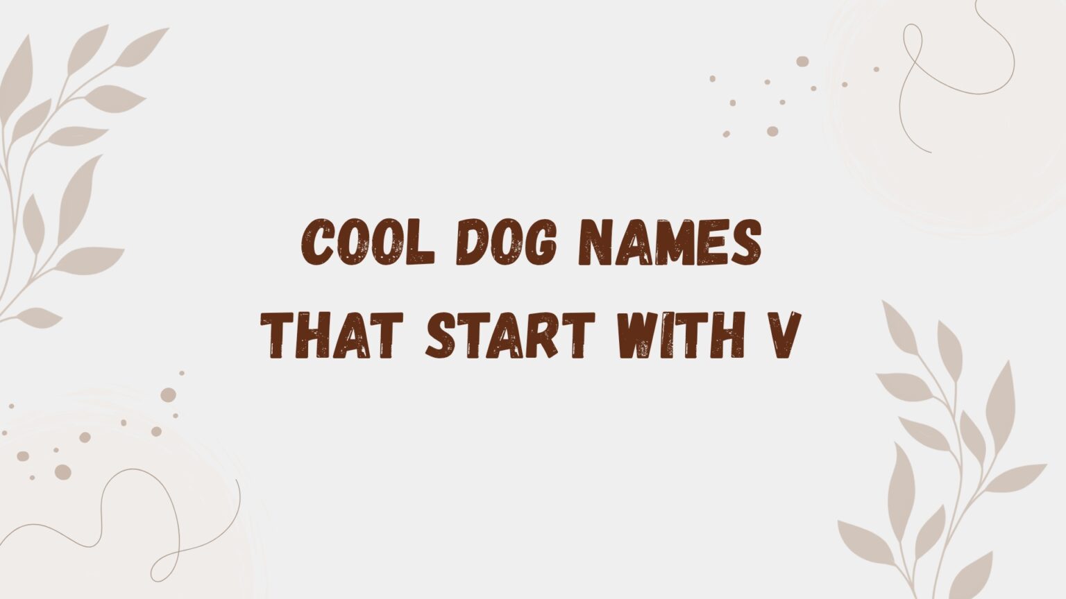 100 Guard Dog Names