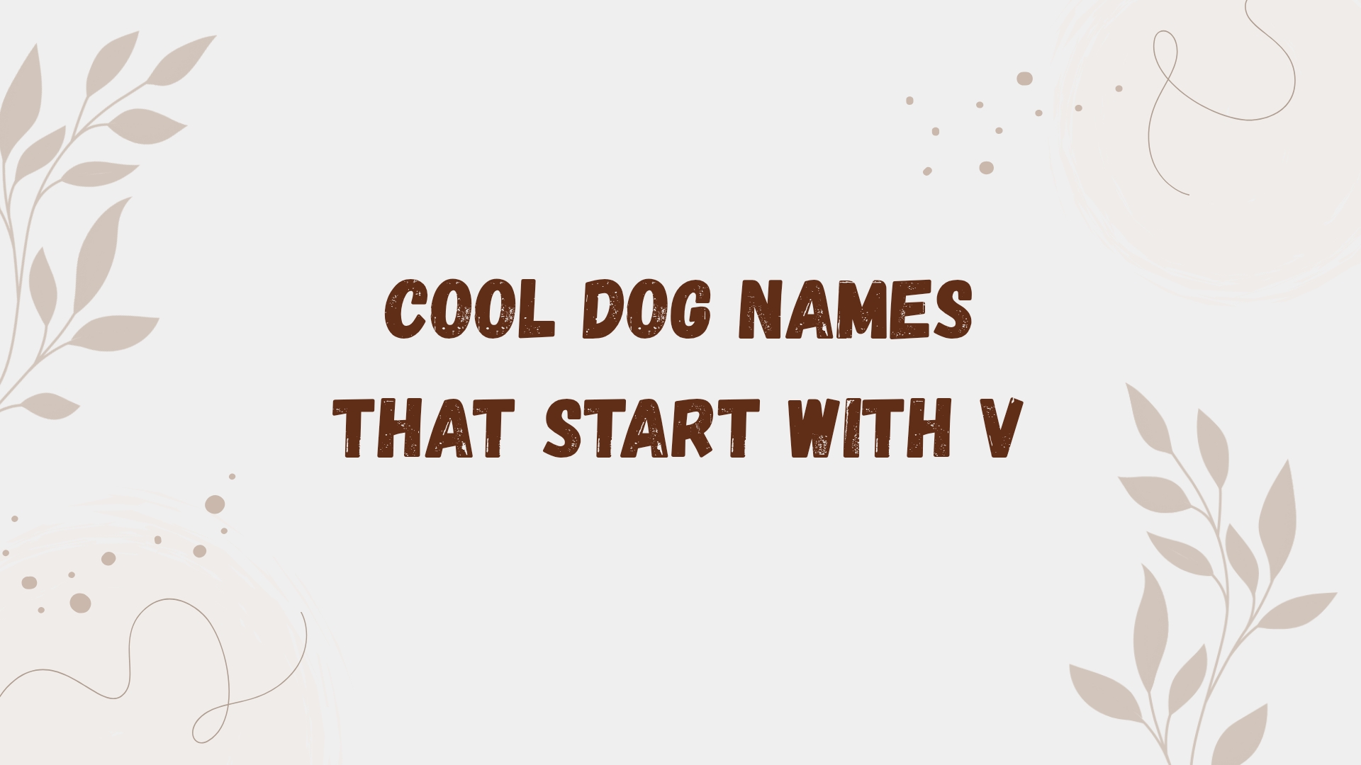 100 Classic Dog Names