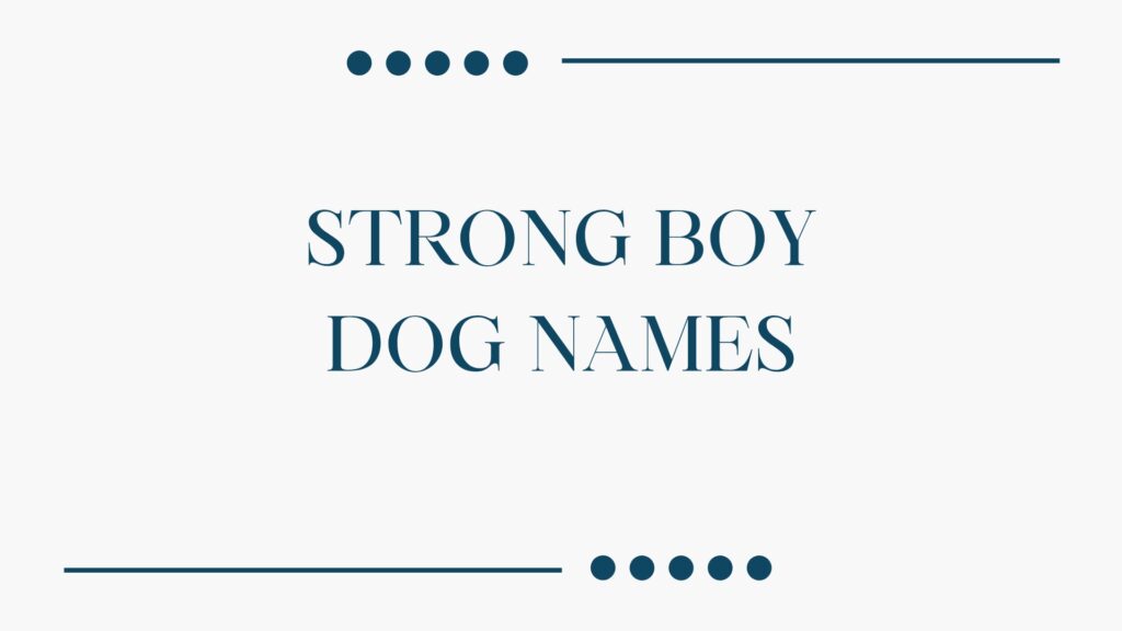 100 Guard Dog Names