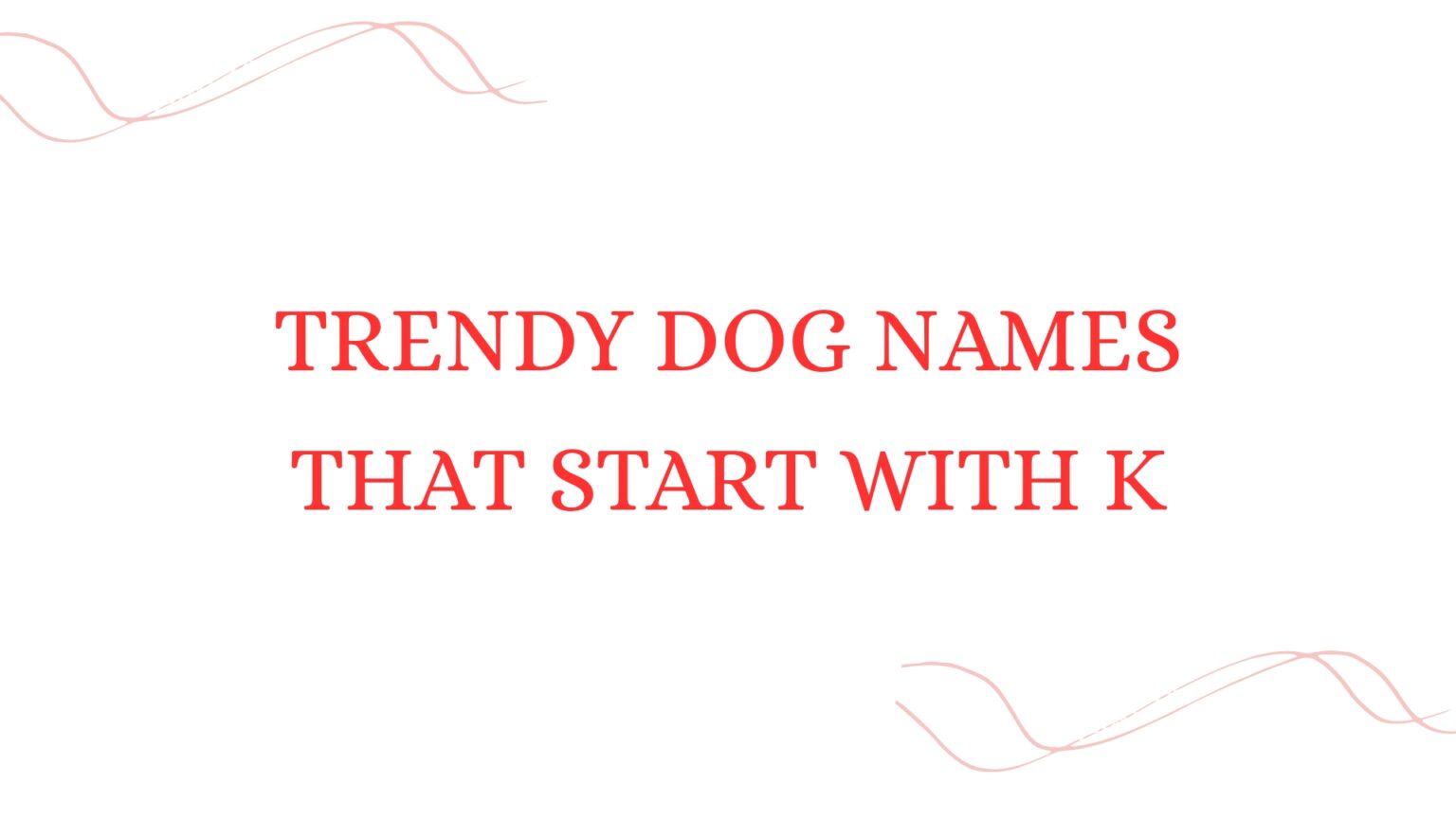 100 Artsy Dog Names
