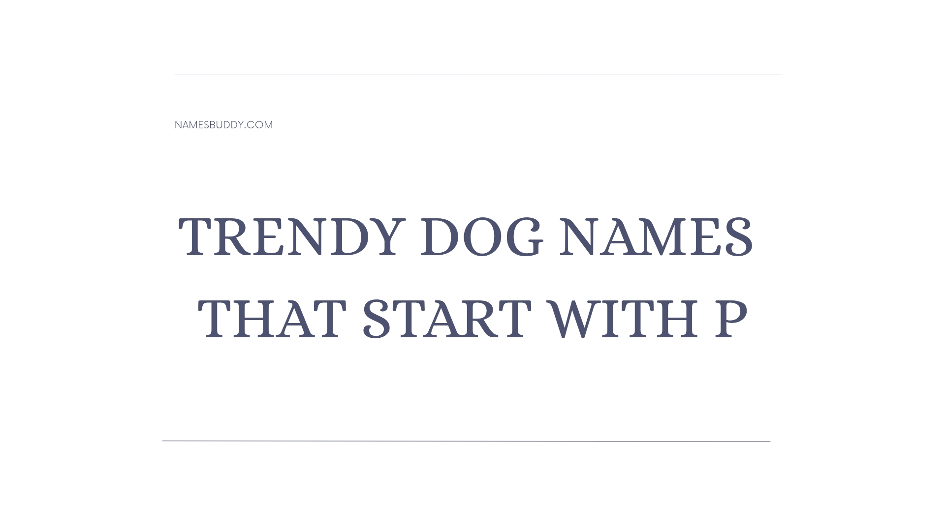 100 Rare Dog Names