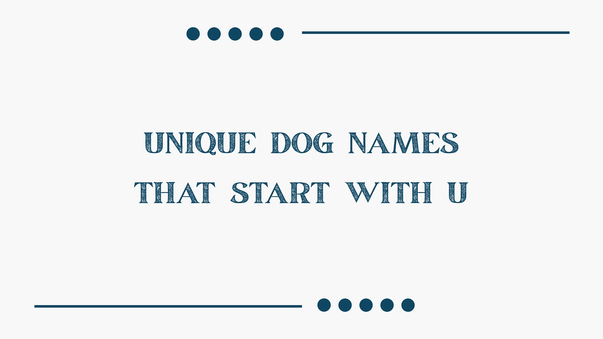 100 Rare Dog Names